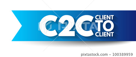 C2C - Client To Client acronym, business... - Stock Illustration ...