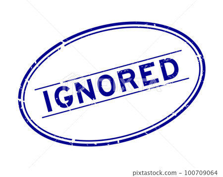 Grunge blue ignored word oval rubber seal stamp... - Stock Illustration ...