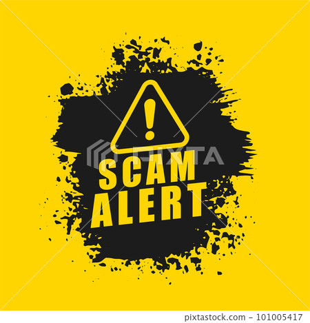 grungy style scam alert yellow background keep... - Stock Illustration ...