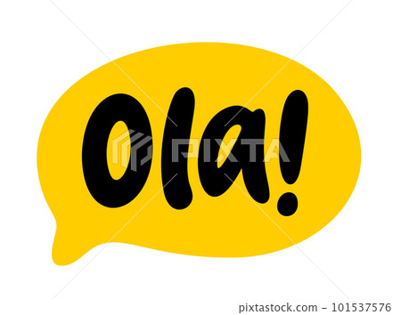 OLA speech bubble. Ola text. Portugese word for... - Stock Illustration ...