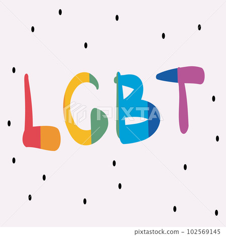 LGBTQ phrase. Rainbow-colored text. Vector... - Stock Illustration ...