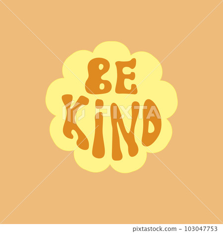 Be kind lettering in groovy style isolated design - Stock Illustration ...
