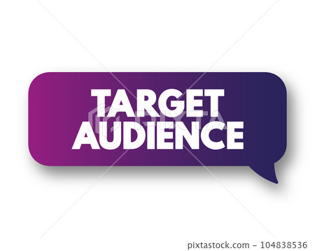 Target Audience - specific group of consumers... - Stock Illustration ...