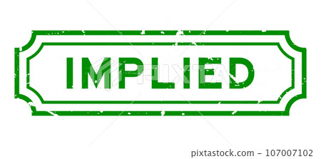 Grunge green implied word rubber seal stamp on...-插圖素材 [107007102 ...