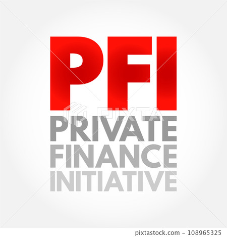 PFI Private Finance Initiative - procurement...-插圖素材 [108965325] - PIXTA圖庫