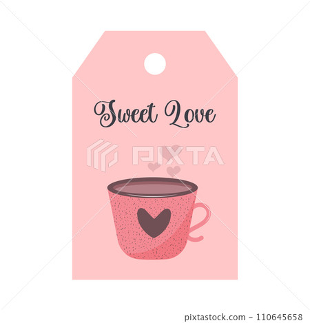 Valentines Day tag with coffee mug. Sweet love... - Stock Illustration ...