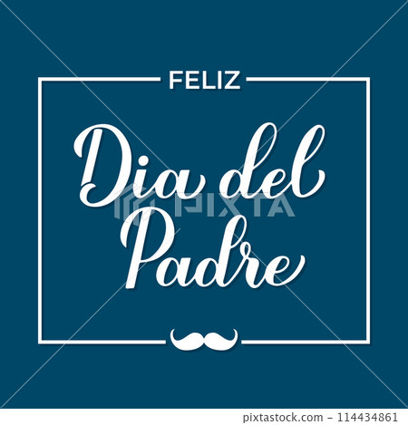 Happy Fathers Day in Spanish. Feliz dia del... - Stock Illustration ...