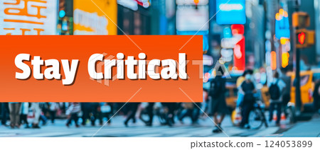 Urban Advertising Banner with Stay Critical... - Stock Illustration ...