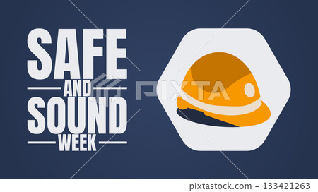 Celebrate Safe and Sound Week, Workplace Safety... - Stock Illustration ...